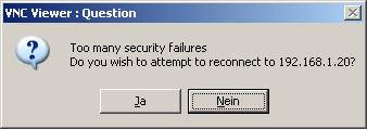 VNC: Too many securuty failures - Software - tweaker.ch